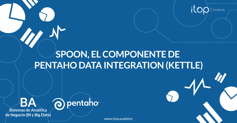 ¿Qué es Pentaho Data Integration (PDI) y para qué sirve?